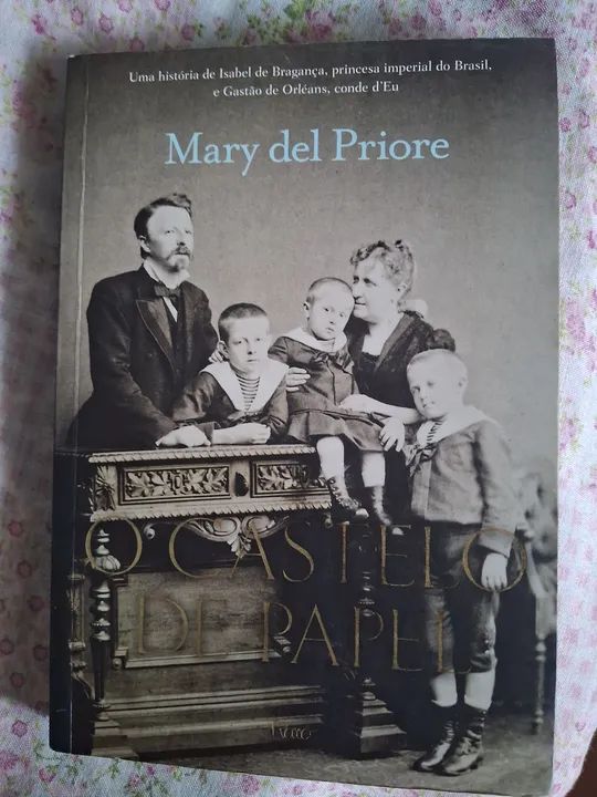 O Castelo de Papel - Mary del Priore - Livros e revistas - Guaratiba ...