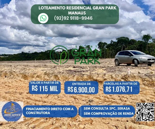 Loteamento GRAN PARK , bairro planejado, SEM Consulta a SPC e SERASA ...