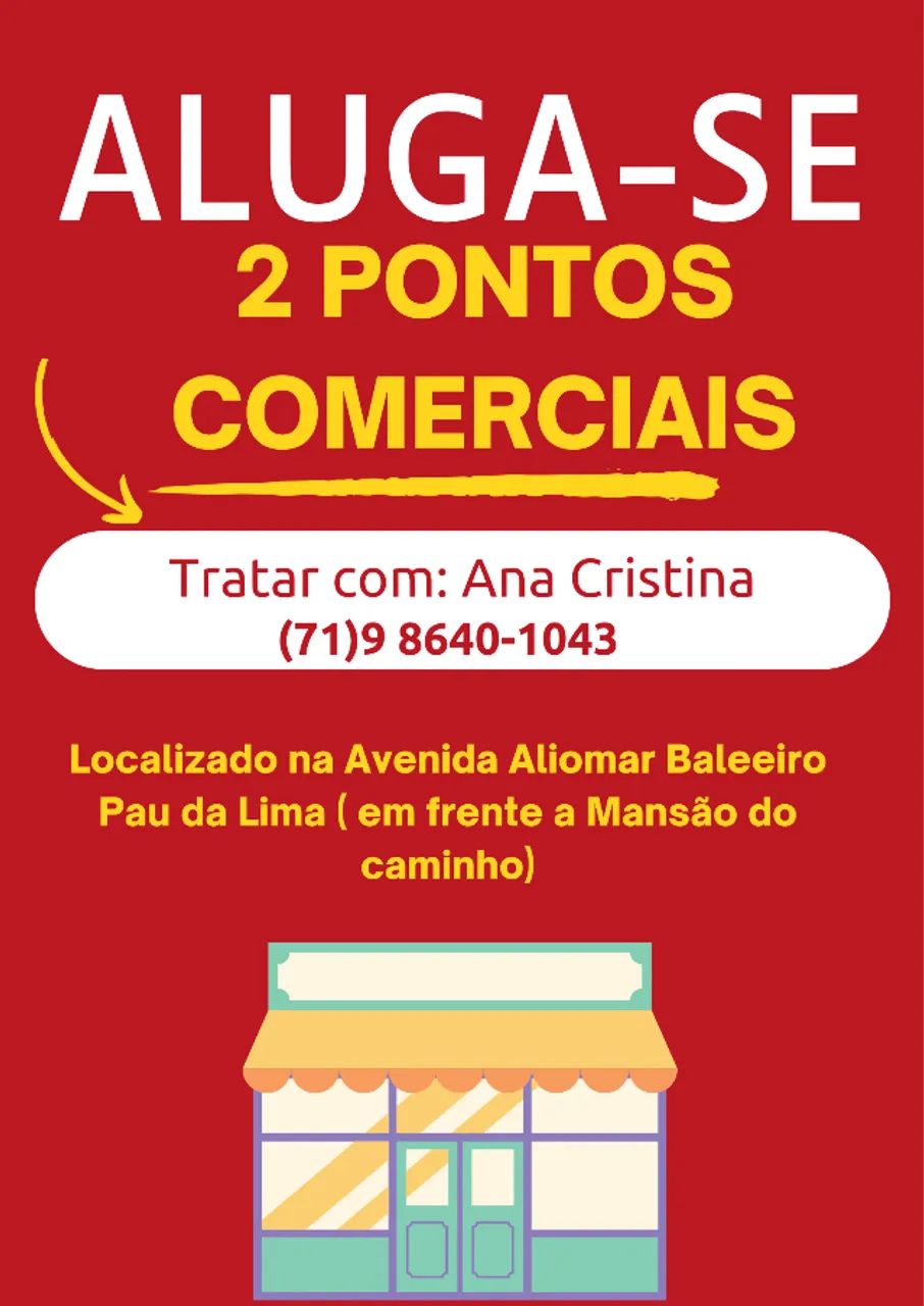 2 pontos comerciais em Pau da Lima em frente a Mansão do caminho ...