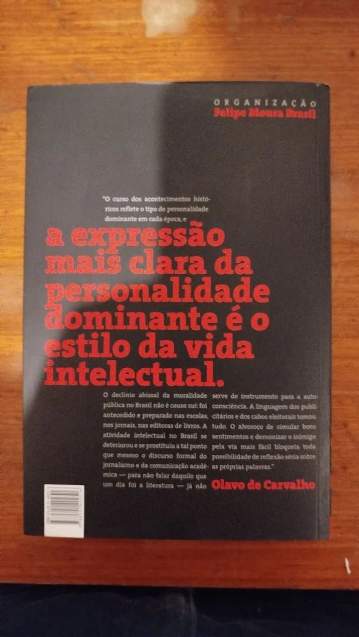 O mínimo que você precisa saber para não ser um idiota ? Olavo de ...