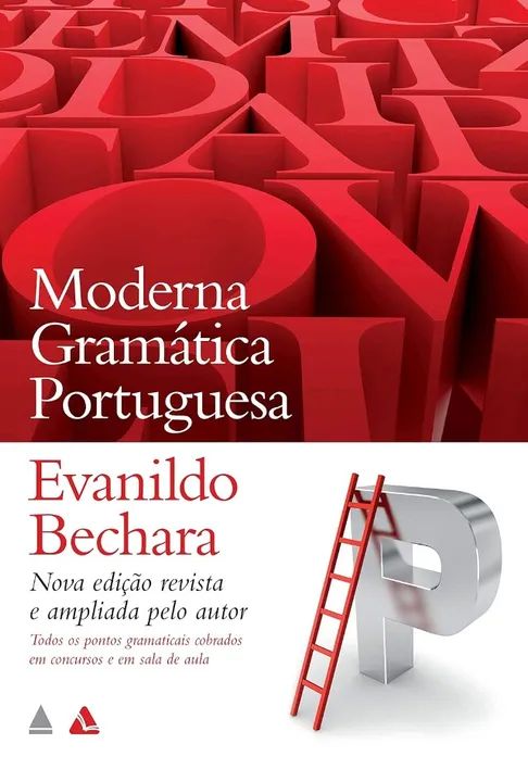 Moderna Gramática Portuguesa de Evanildo Bechara (38ª ed., 2017 ...