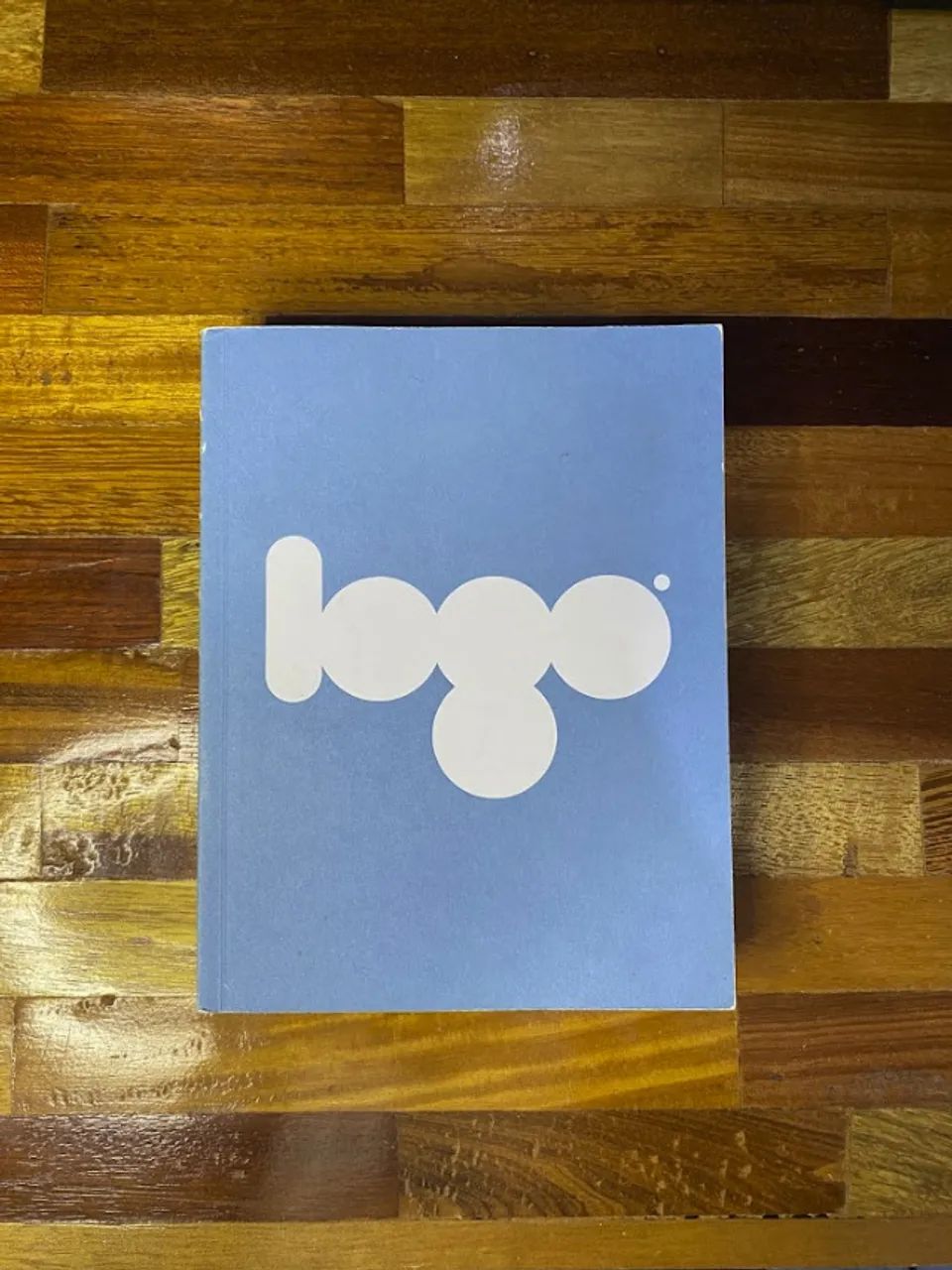 LOGO: The Reference Guide to Symbols and Logotypes: The Reference Guide ...