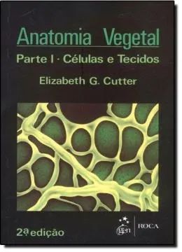 Anatomia Vegetal Parte I E II - 2 ED - Cutter, Elizabeth G. Roca ...