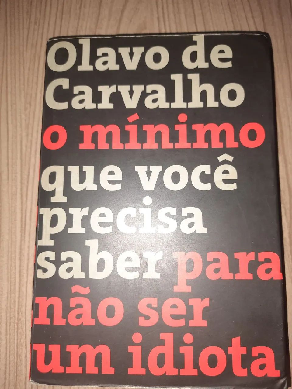 O mínimo que você precisa saber para não ser um idiota. - Livros e ...